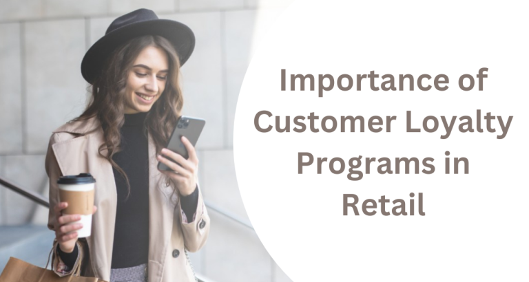 Trends and Challenges of Customer Loyalty Programs in Retail